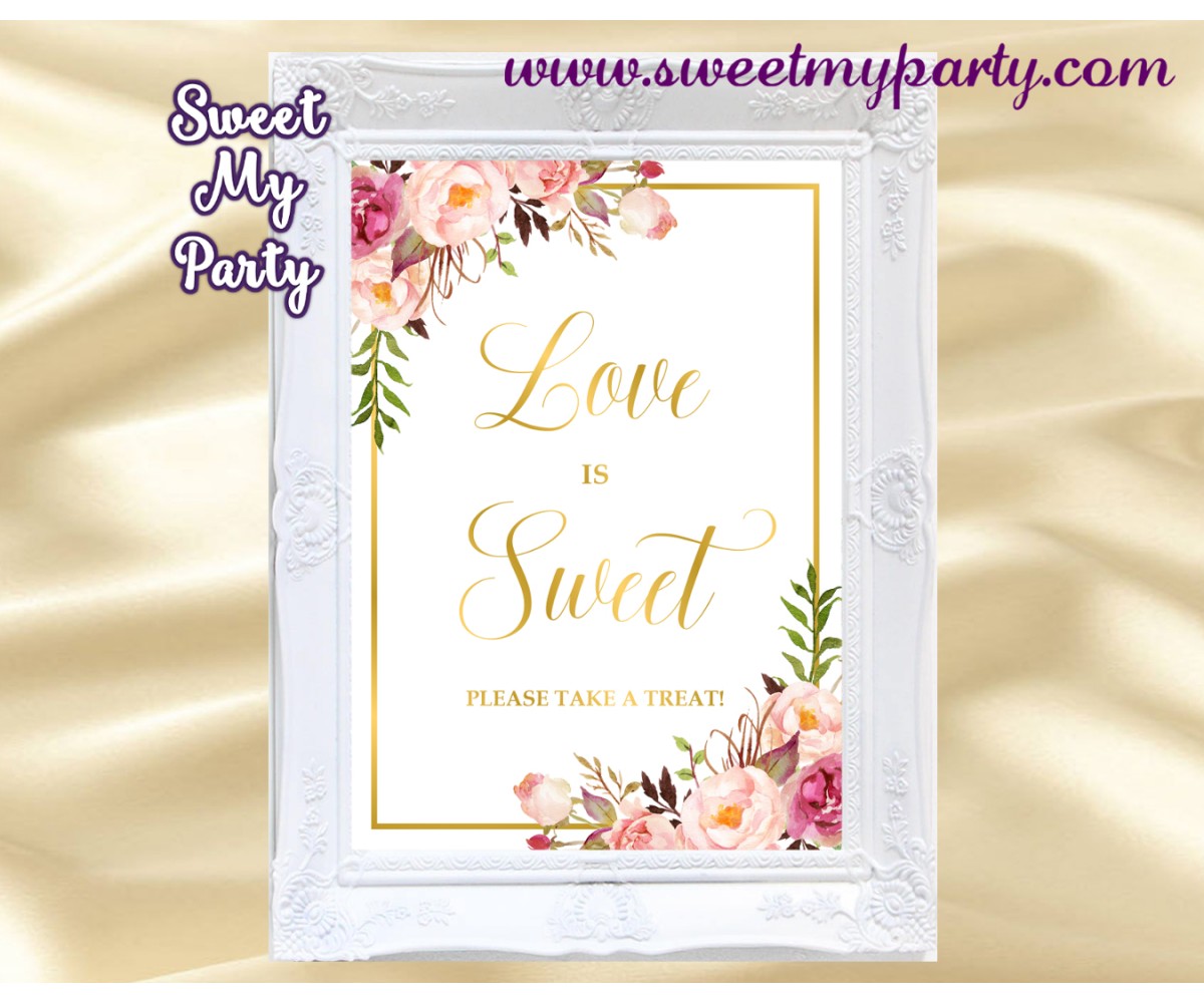 Love is sweet sign printable|floral love is sweet sign|gold love is ...